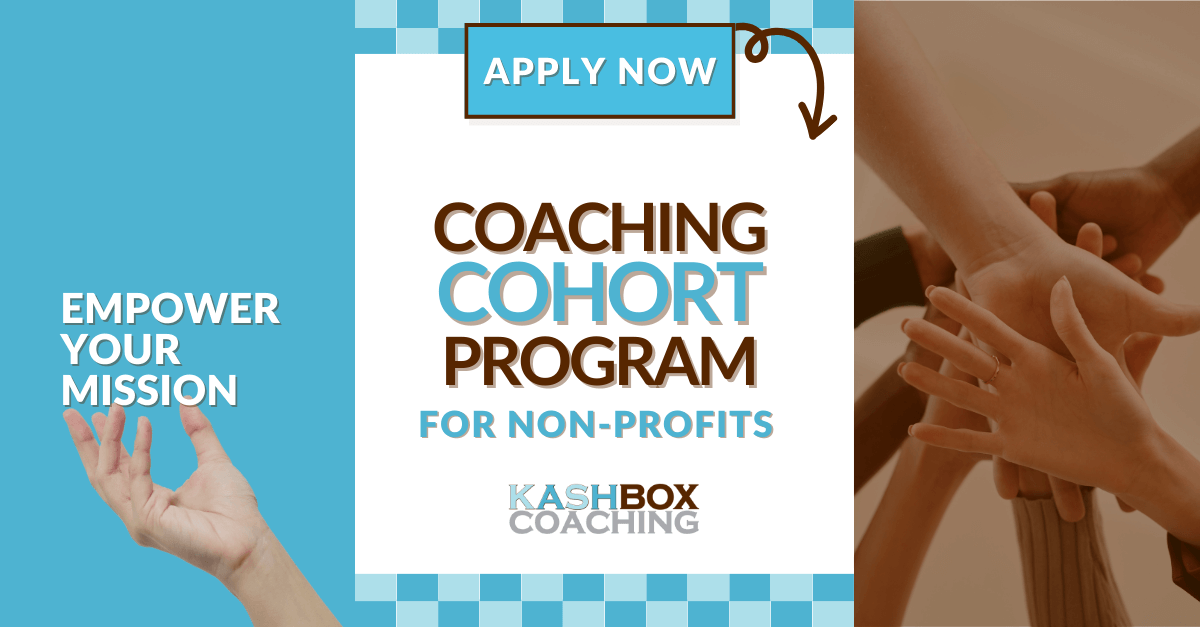 Non-Profit Leadership Coaching Cohort Program - Kashbox Coaching